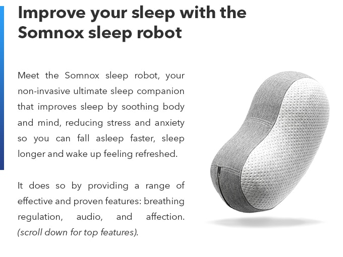 Somnox - world's first sleep robot | Indiegogo